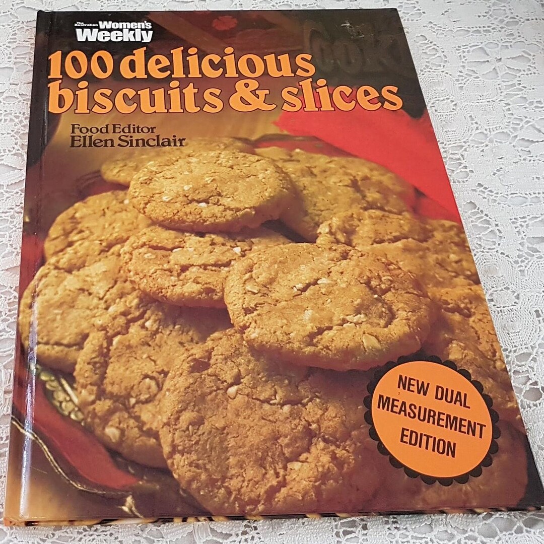 Vintage Womens Weekly 100 Delicious Biscuits and Slices Recipe Book ...