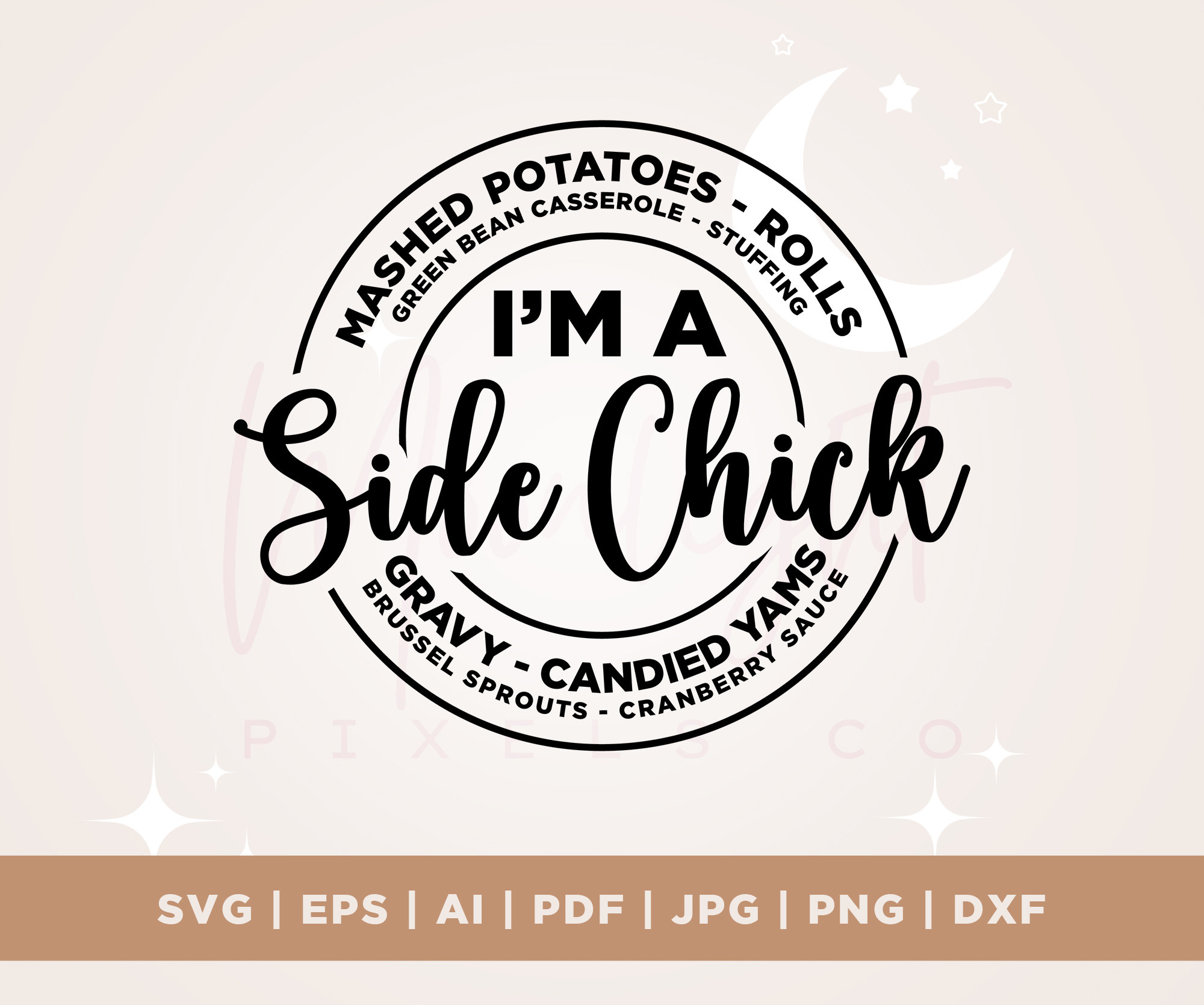 I'm A Side Chick Svg, Side Chick Svg, Funny Thanksgiving Svg ...