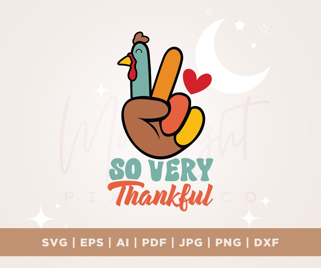 So Very Thankful SVG, Peace Sign Turkey Svg, Fall Shirt Svg, Cut File ...