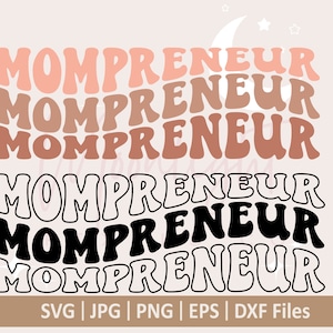 Mompreneur SVG - Trending PDF/PNG Cut Files for Cricut - Instant ...