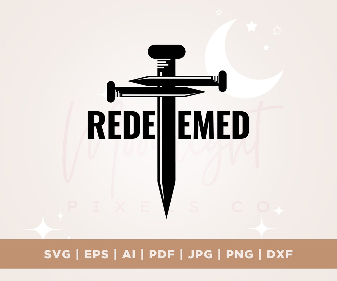 Redeemed Svg, Redeemed Shirt Svg, Redeemed Png, Redeemed Sublimation ...