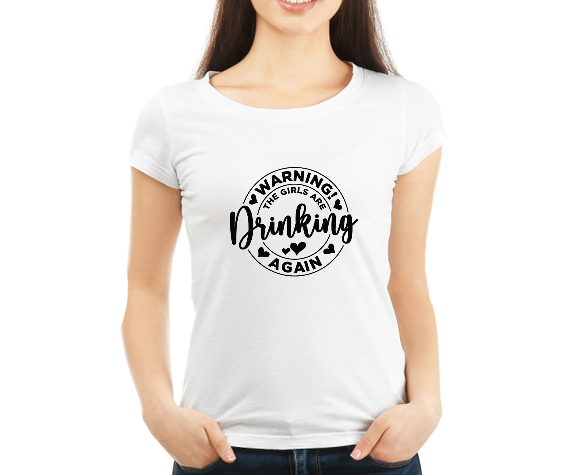 Warning! the Girls Are Drinking Again, Cricut Funny Drinking Svg, Girls ...