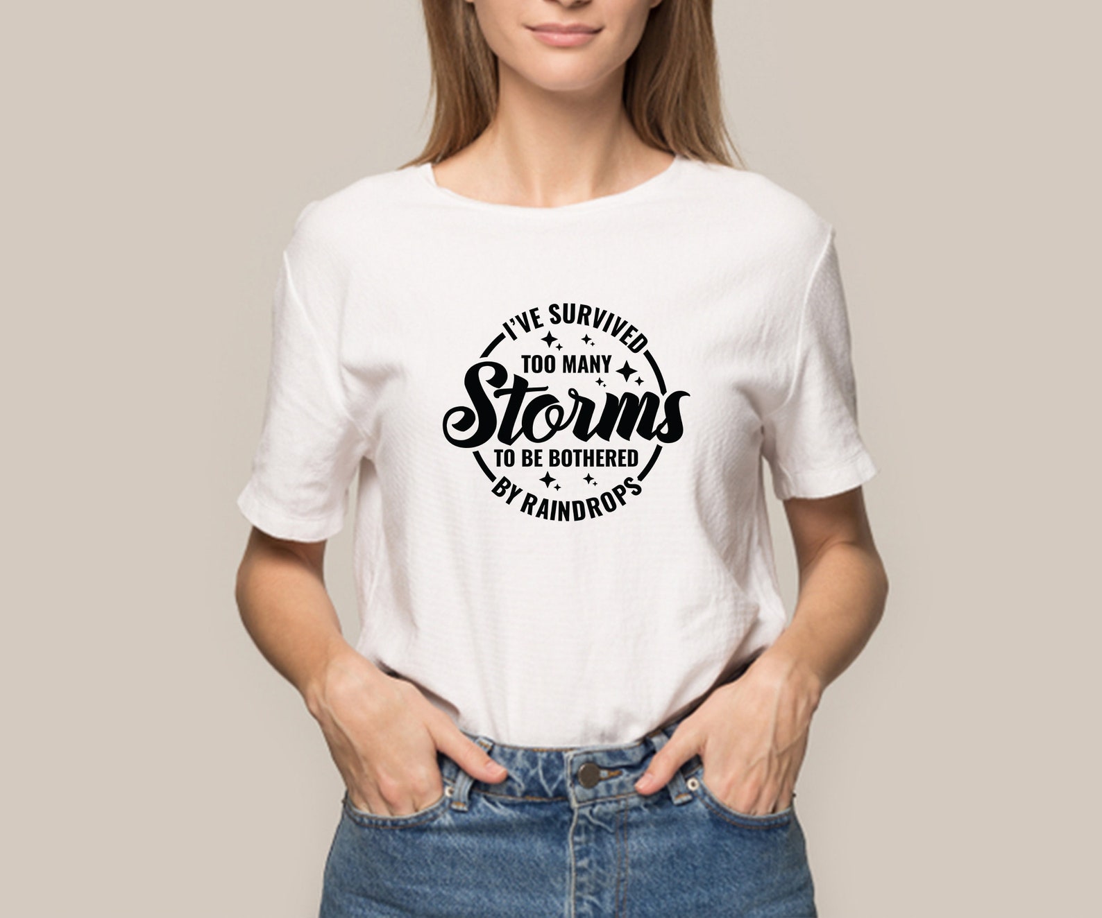 I've Survived Too Many Storms to Be Bothered by Raindrops Svg, Cricut ...