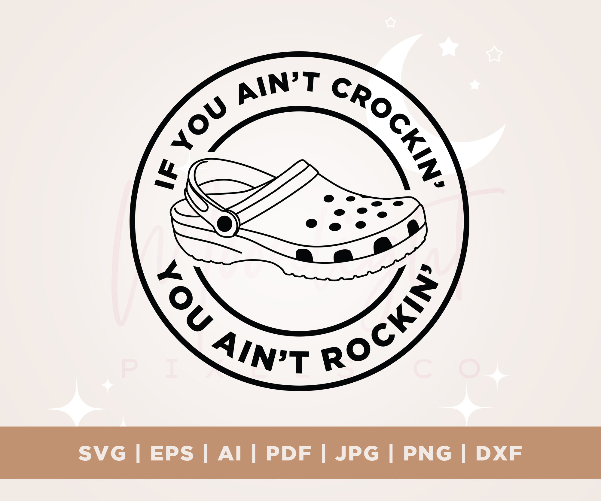 If You Ain't Crocin' You Ain't Rockin' SVG, , Funny Svg, Cut File ...