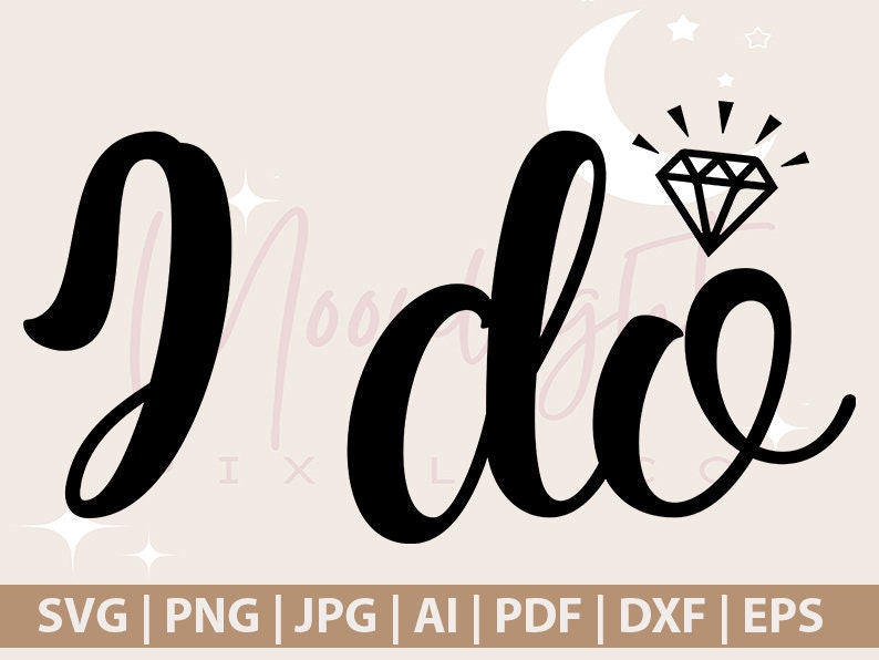 I Do SVG Trendy Pdf/dxf/eps/ai/jpg/png Cut Files for Cricut Instant ...