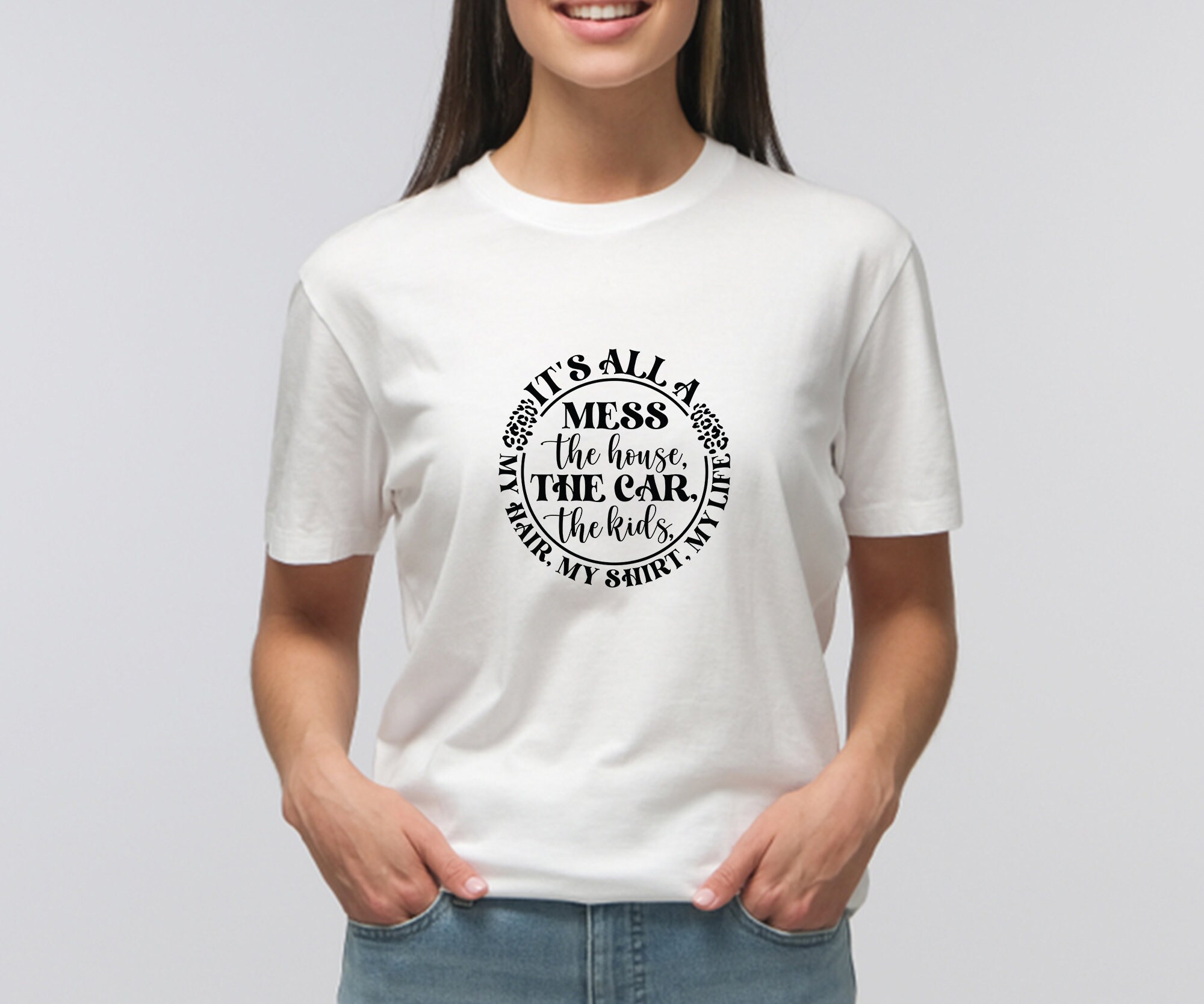 It's All a Mess Svg, Grunge Svg, Kids Svg, Mama, Mom, Shirt, Car, Hair ...