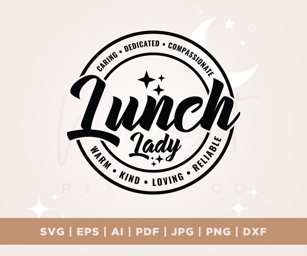 Lunch Lady Svg, Lunch Lady Svg, Cafeteria Worker, Lunch Team Svg, Lunch ...