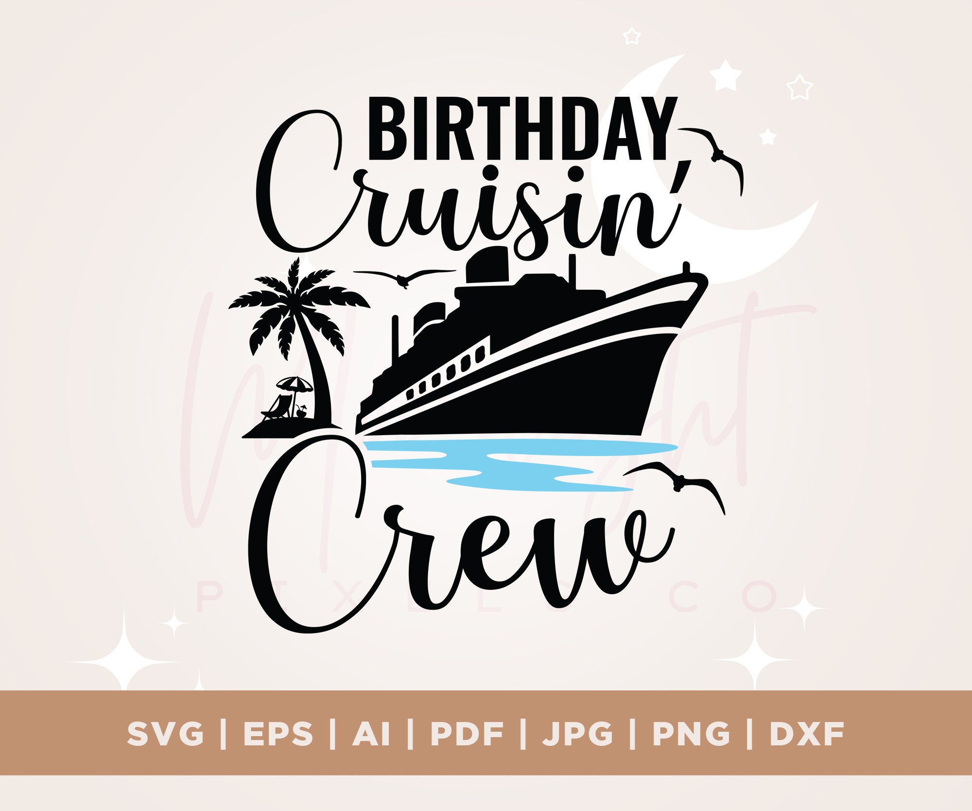 Cruise SVG, Birthday Cruising Crew SVG, Birthday Cruise Shirts SVG ...