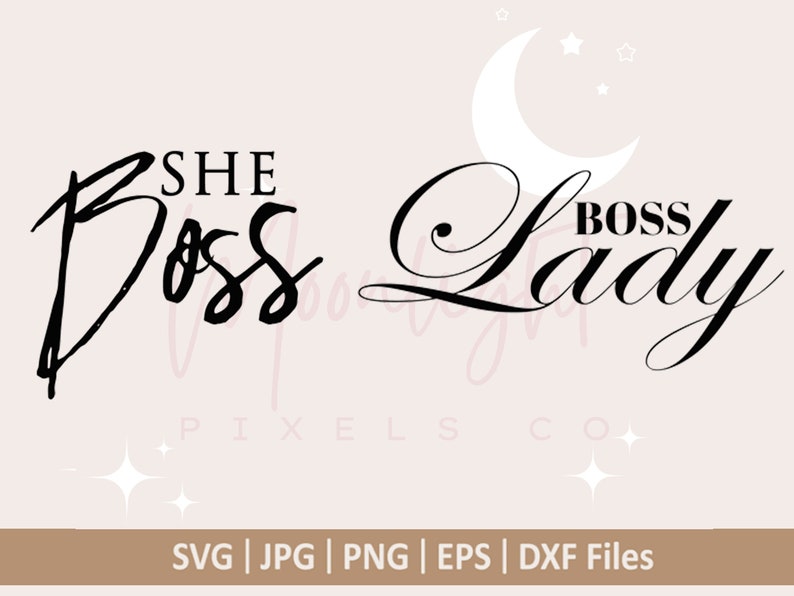 She Boss Boss Lady SVG PDF PNG Digital Cut Files for - Etsy