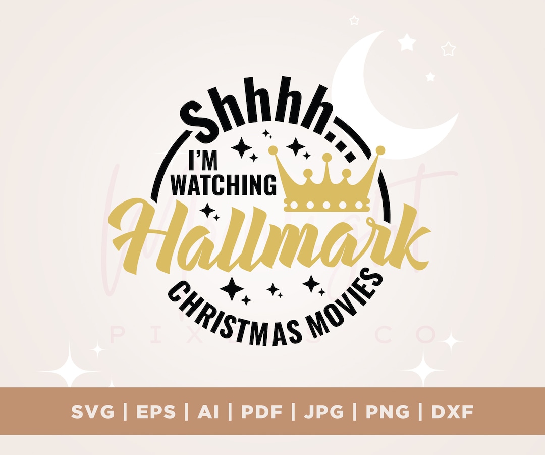 I'm Watching Hallmark Christmas Movies SVG, Merry Christmas Svg, Cricut ...
