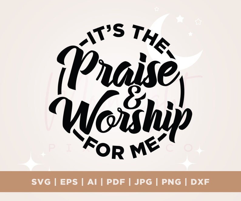 Praise Svg, Jesus Svg, Bible Svg, Christian Svg, God Svg, Cut Files ...