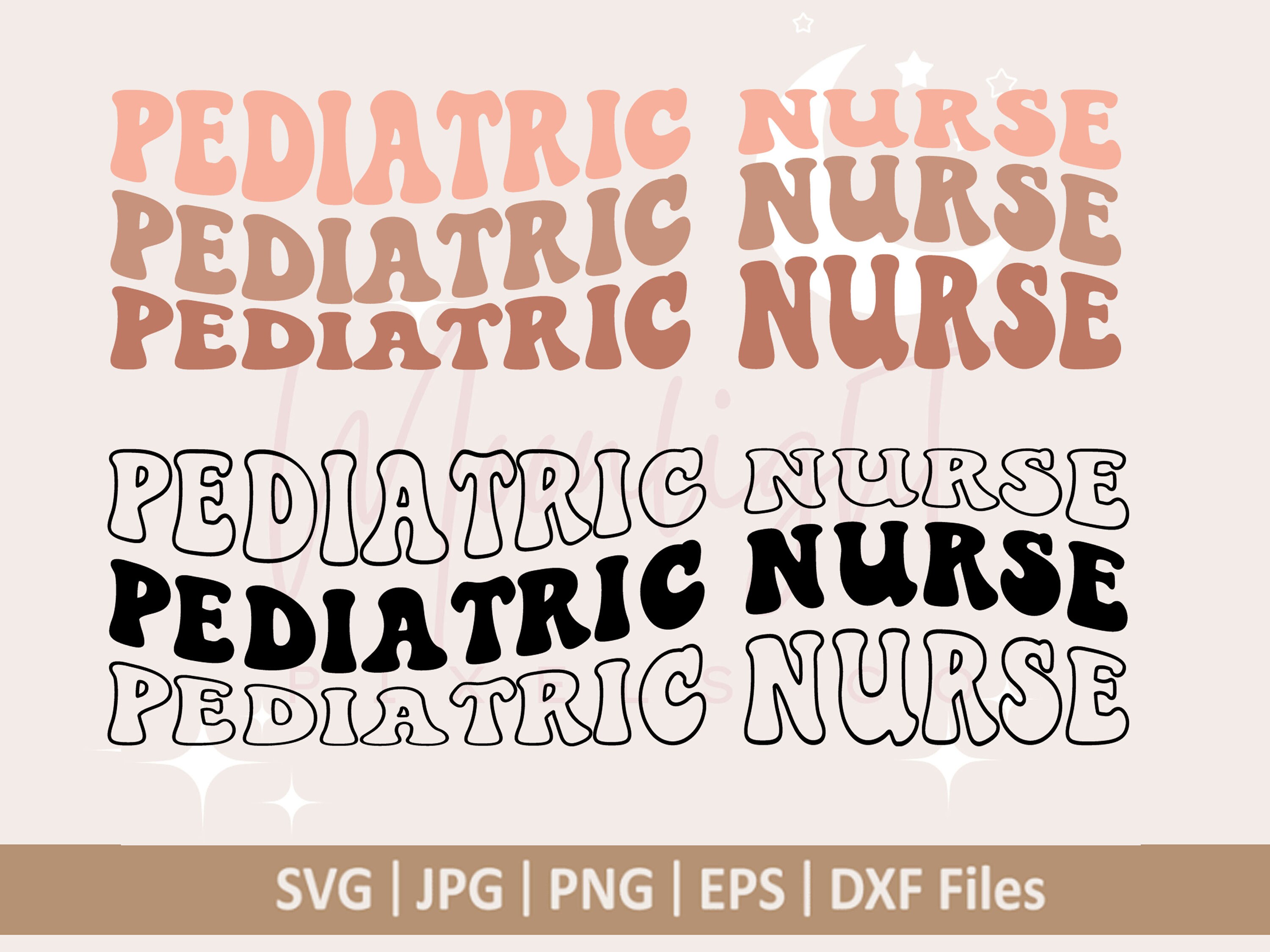 Pediatric Nurse SVG Trending PDF/PNG Cut Files for Cricut Instant ...