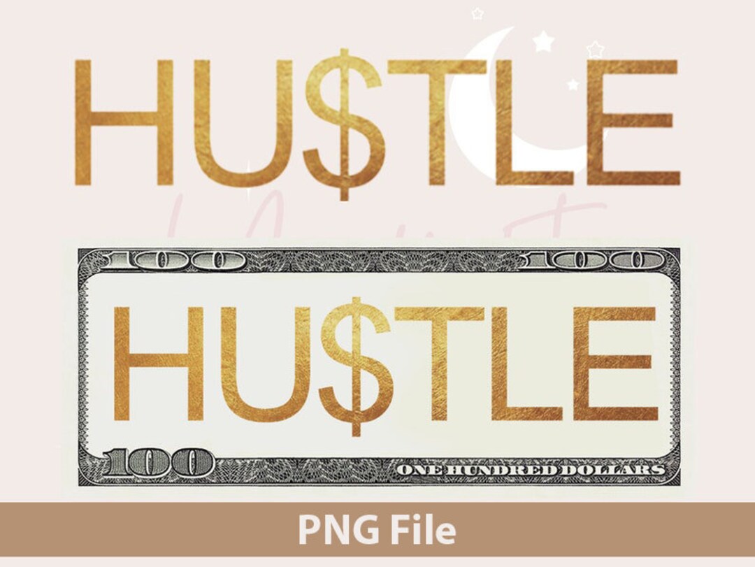 Hustle PNG Sublimation Instant Downloadable Artwork for T Shirt / Mugs ...