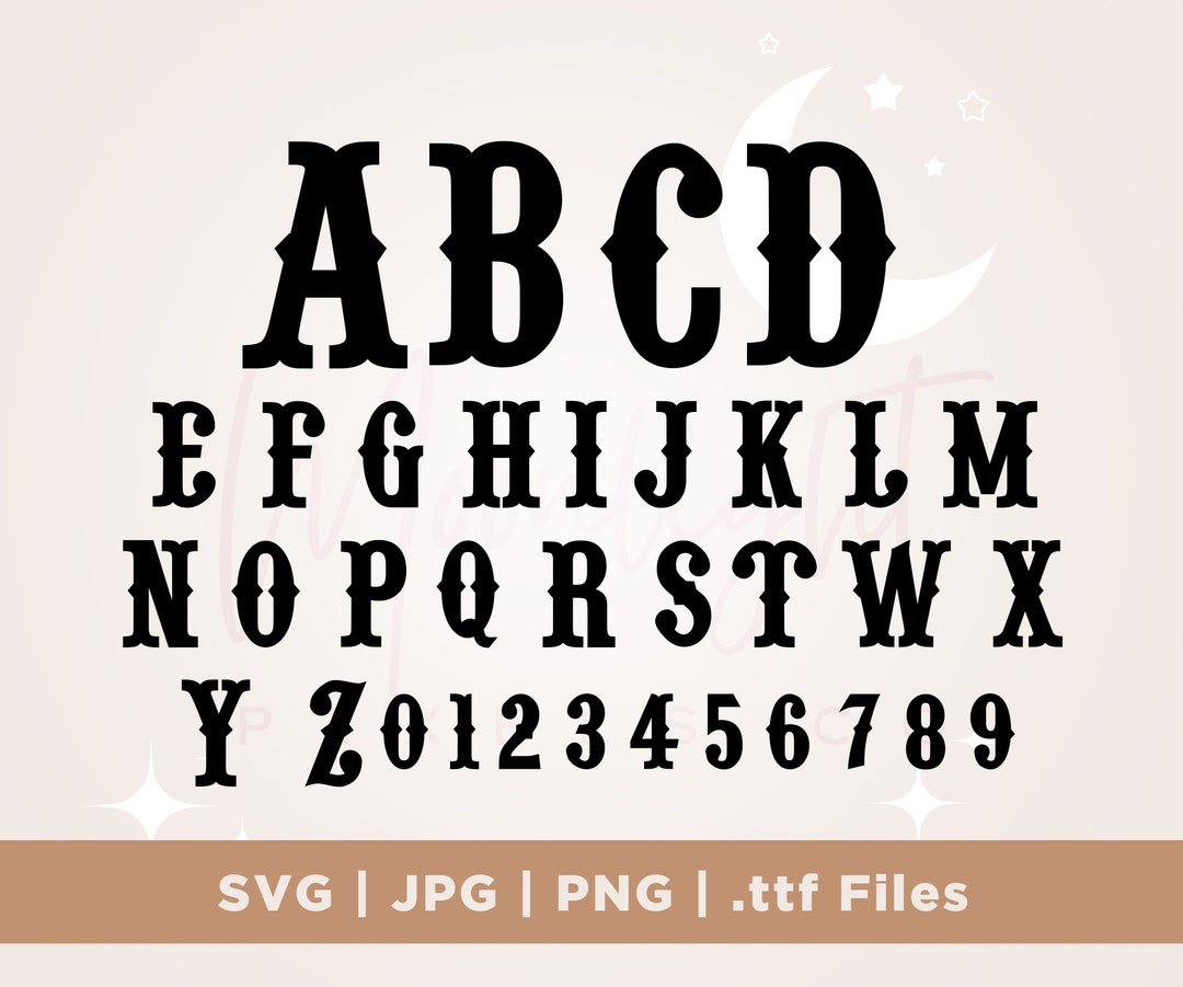 Cowboy Font Ttf, Svg Files, Cowboy Font, Svg, Western Font, Wild West ...