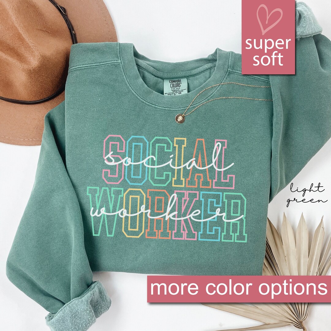 Comfort Colors® Social Worker Gifts, Social Worker Sweatshirt, Gift for ...