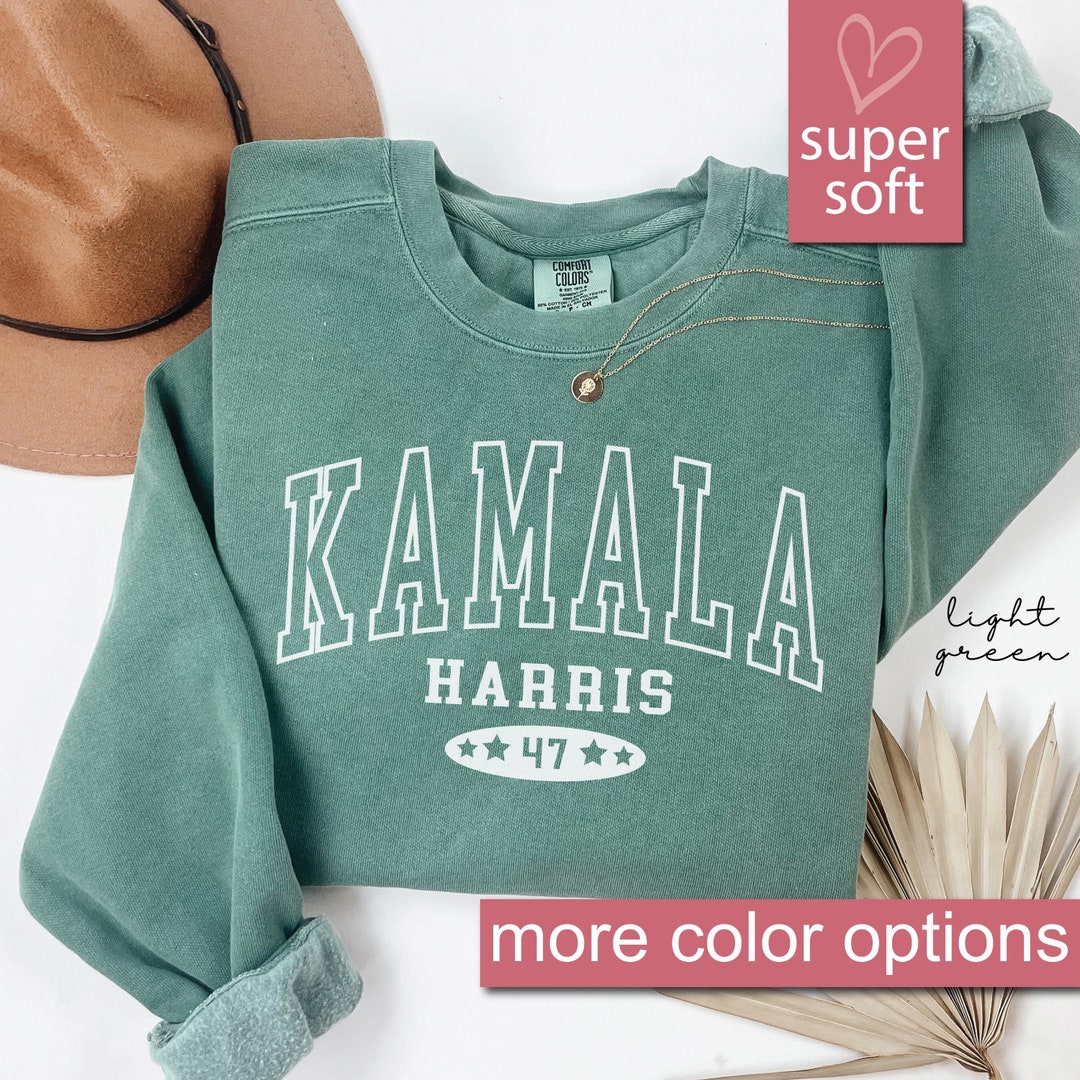Comfort Colors® Kamala 2024 President Sweatshirt, Kamala Harris ...