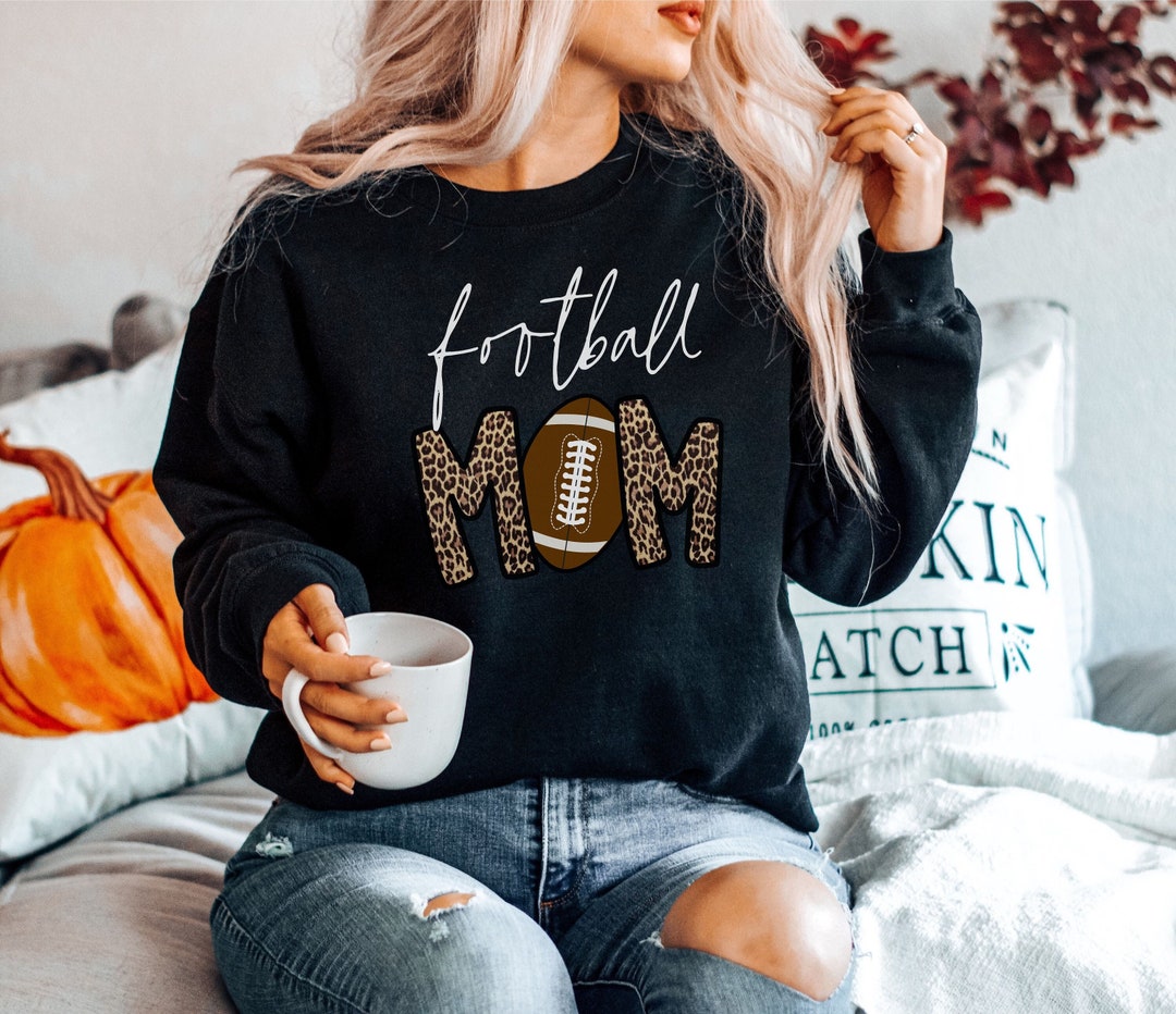 Football Mom Sweatshirt for Mom for Mother's Day, Football Mom ...