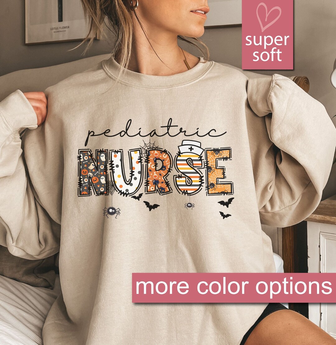 Halloween Nurse Sweatshirt, Pediatric Nurse Sweatshirts, Fall Nursing ...