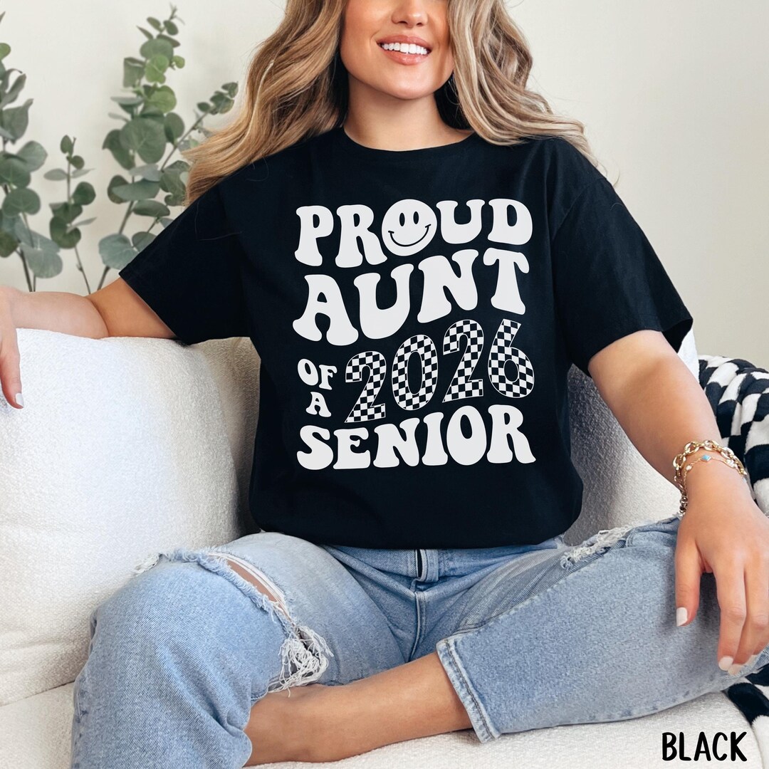Proud Aunt of A 2026 Senior Aunt Shirt Aunt of Graduate Class of 2026 ...
