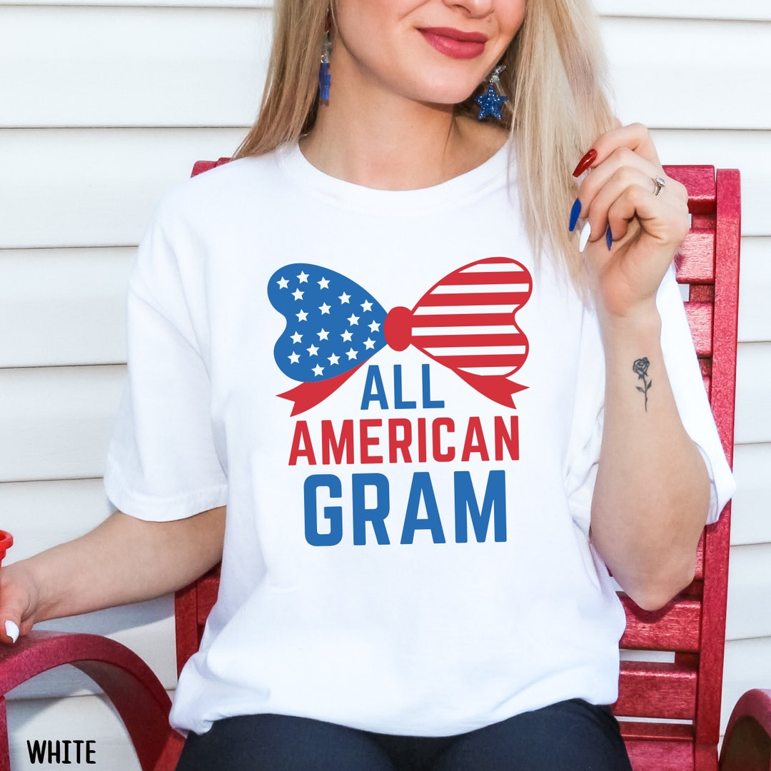 4th of July Gram Shirt, All American Gram Tshirt, Gram 4th of July Baby ...