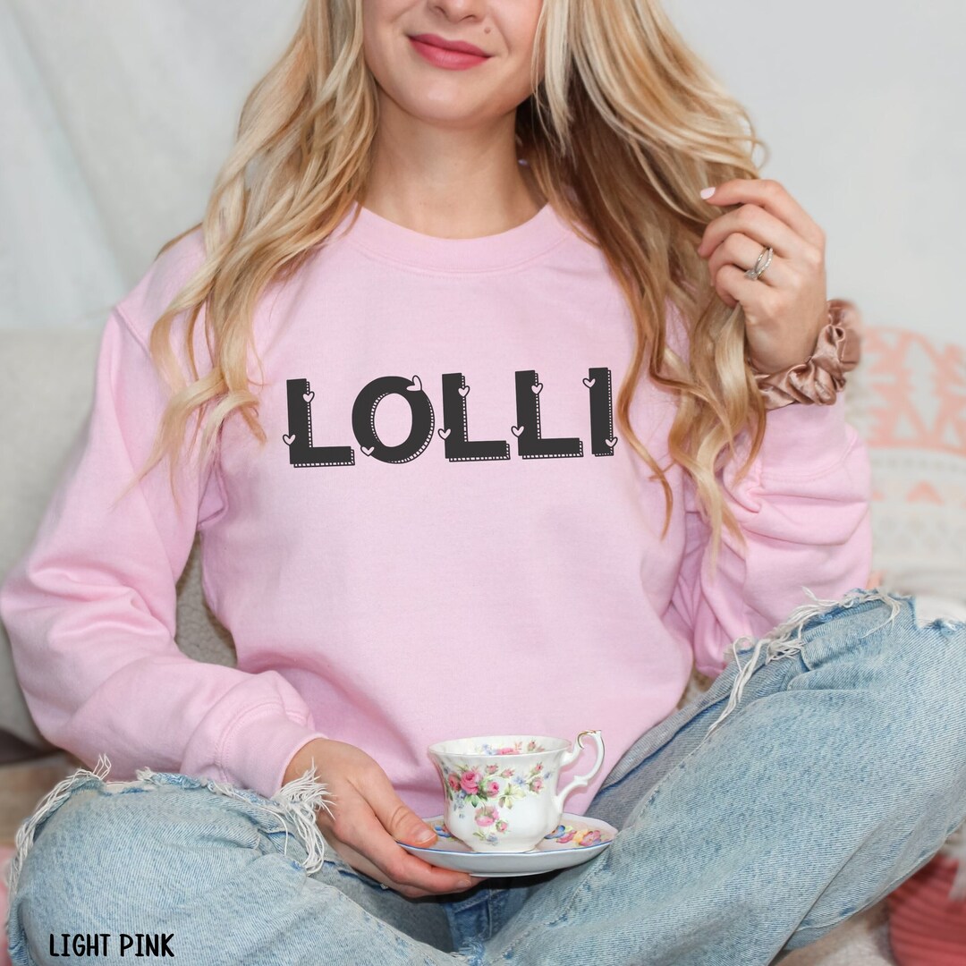 Lolli Sweatshirt Valentines Day Gift for Grandma Sweatshirt Gift for ...