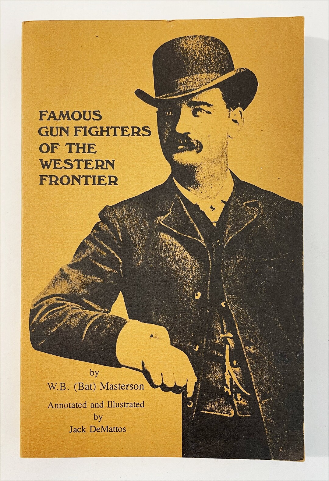 Famous Gun Fighters of the Western Frontier 1982 Vintage History Book ...