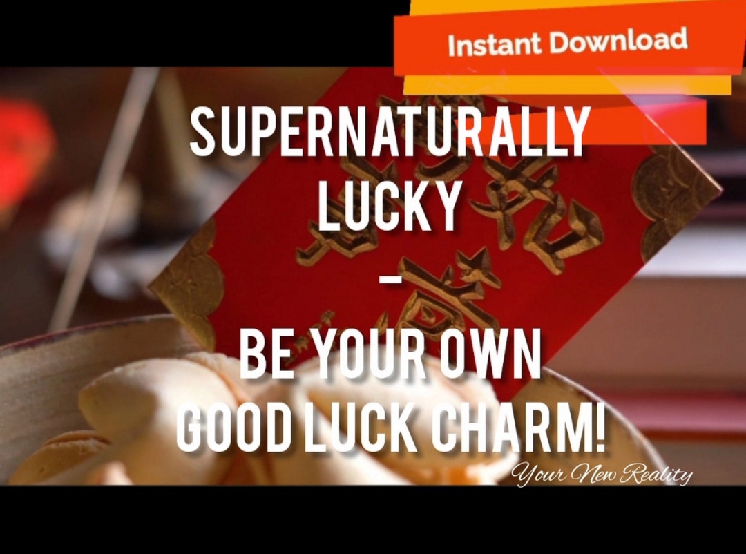 Supernaturally Lucky Be Your Own Good Luck Charm Subliminal ...