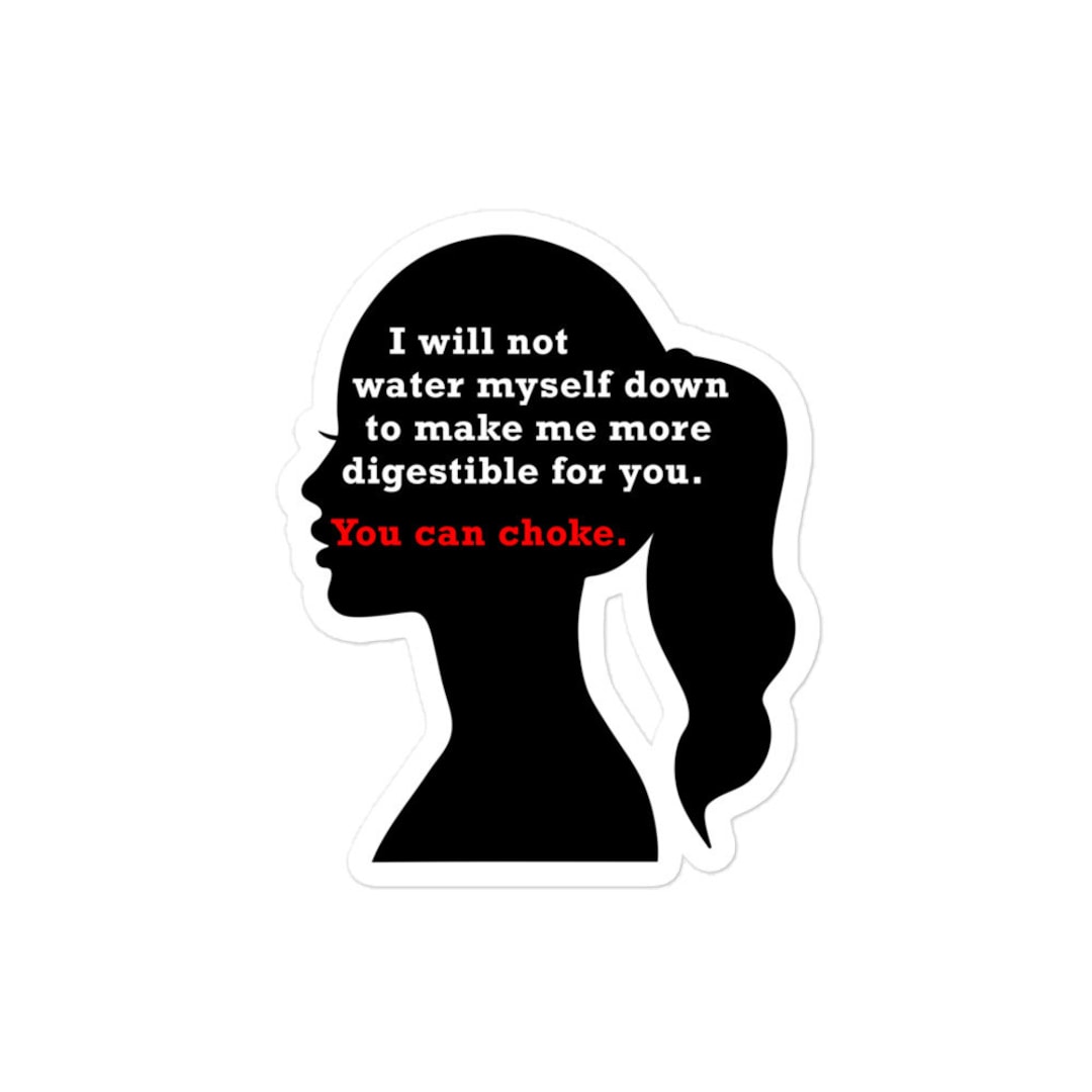 You Can Choke Sticker - Etsy