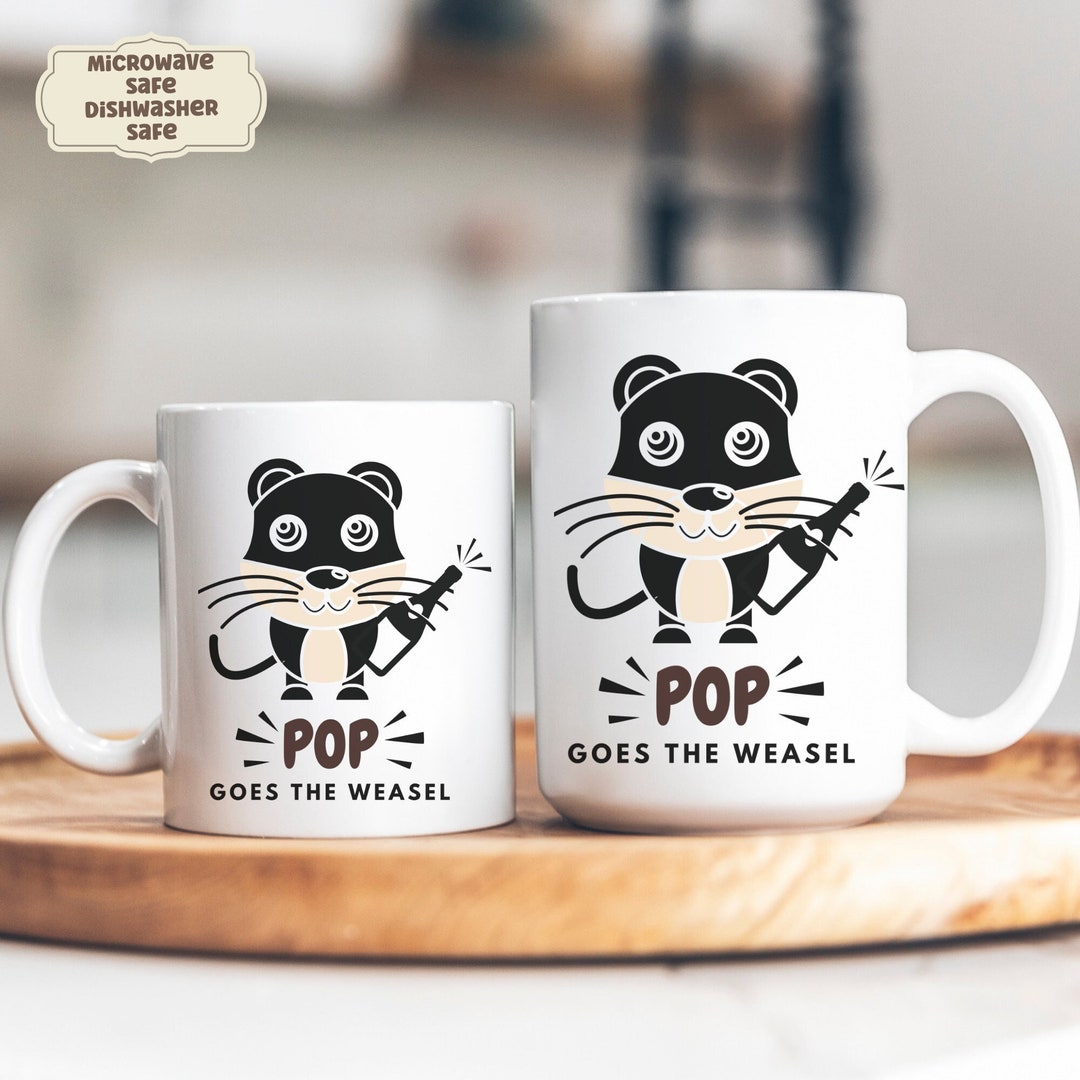 Funny Weasel Coffee Mug: "pop Goes the Weasel" Design - Etsy