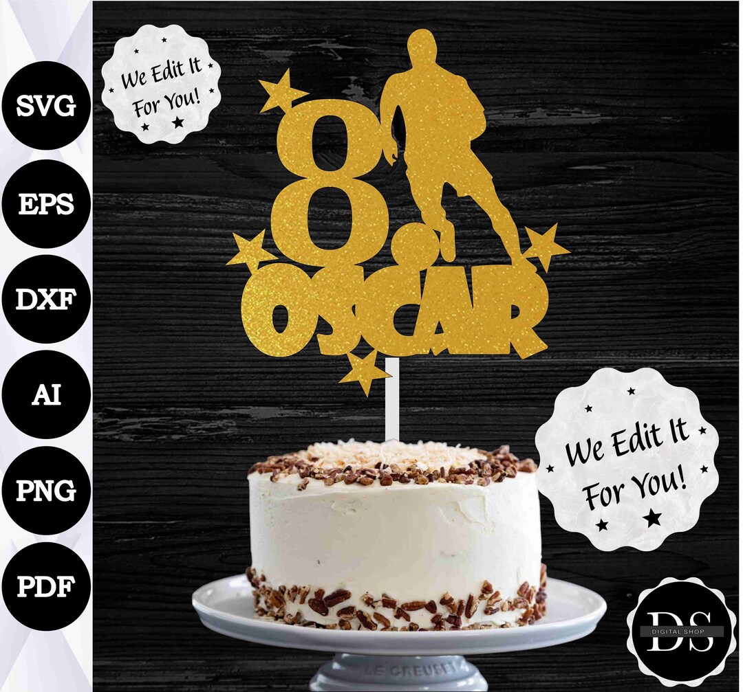 Football Cake Topper SVG, Soccer Cake Topper SVG, Custom Name and Age ...