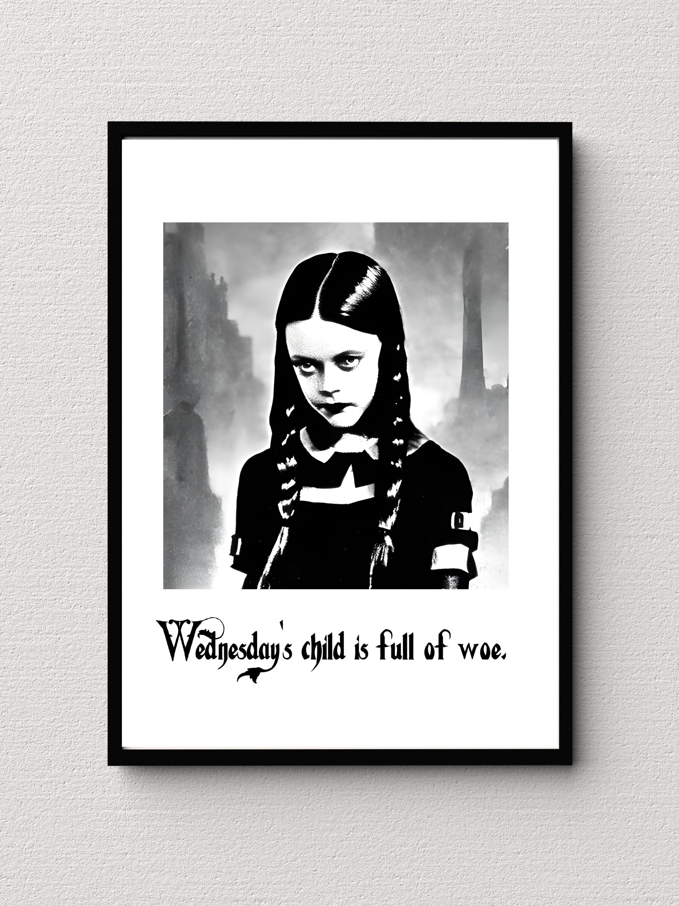 Wednesday Addams: Wednesday's Child is Full of Woe Digital Download ...