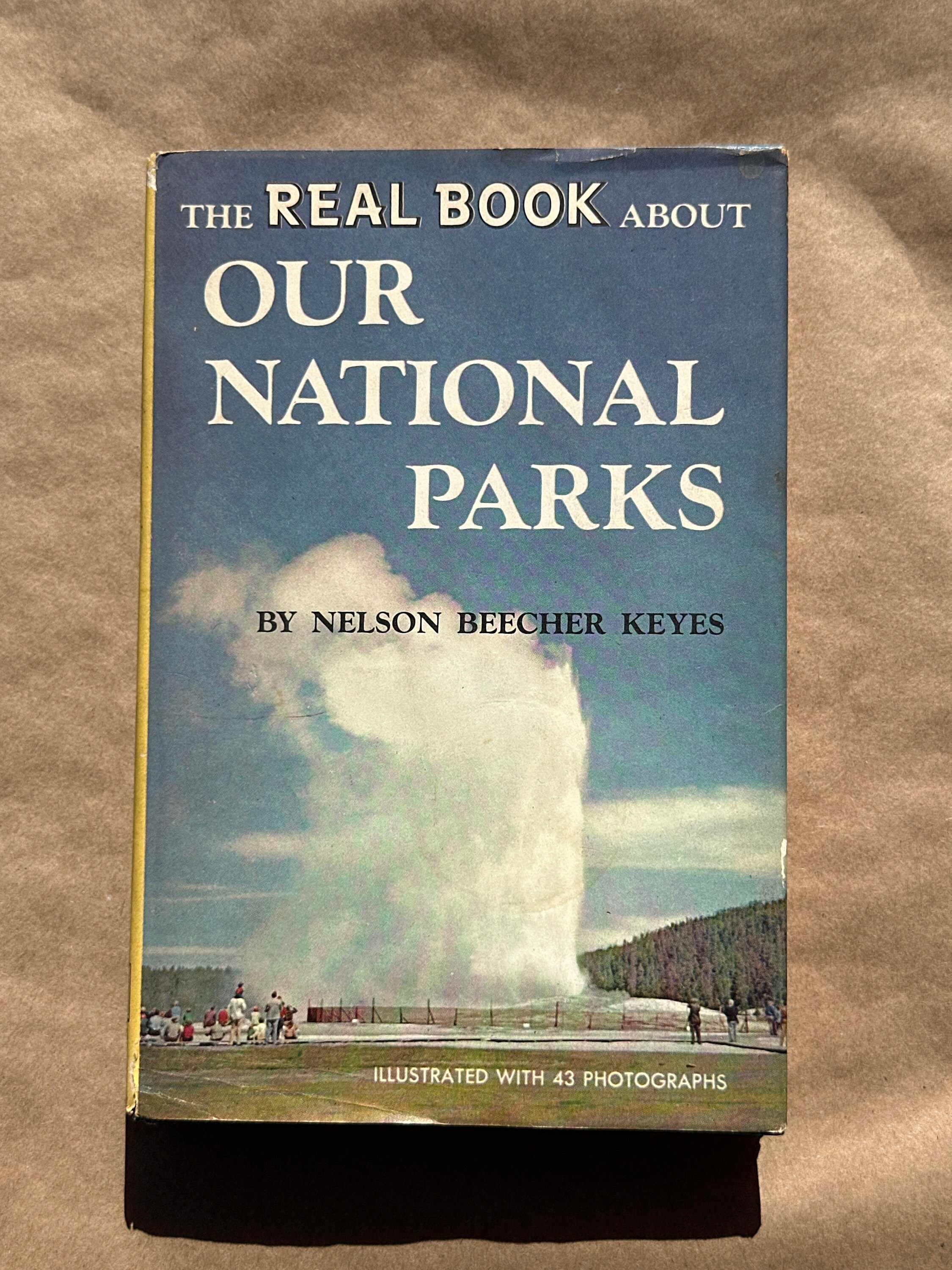 The Real Book About Our National Parks by Nelson Beecher Keyes 1957 - Etsy