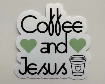 Coffee & Jesus Sticker - Etsy