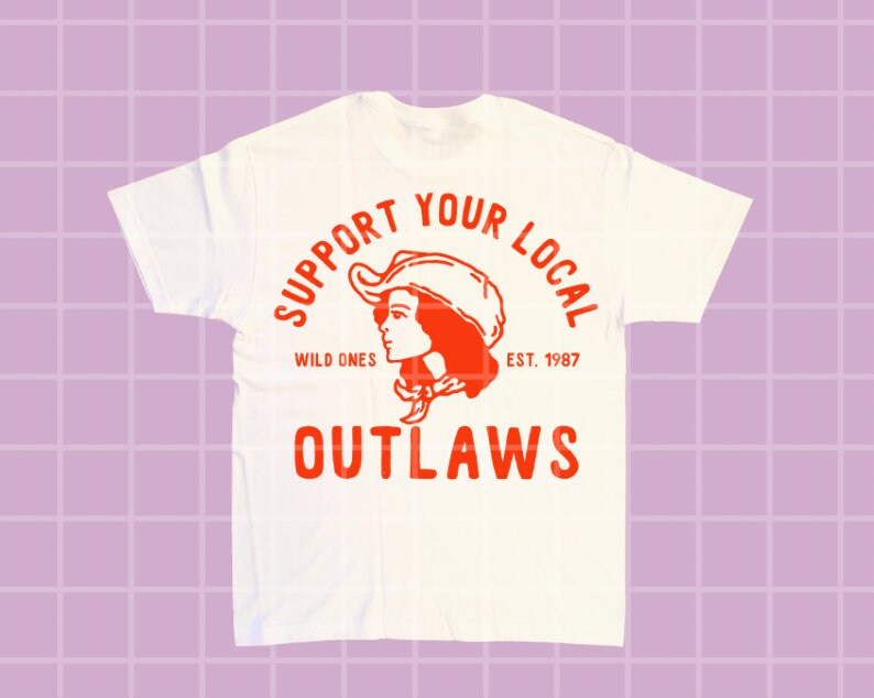 Support Your Local Outlaws Western Grunge .PNG Design, Digital File ...