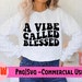A Vibe Called Blessed Svg Png, Wavy Text, Blessed, Vibes Png, Christian ...