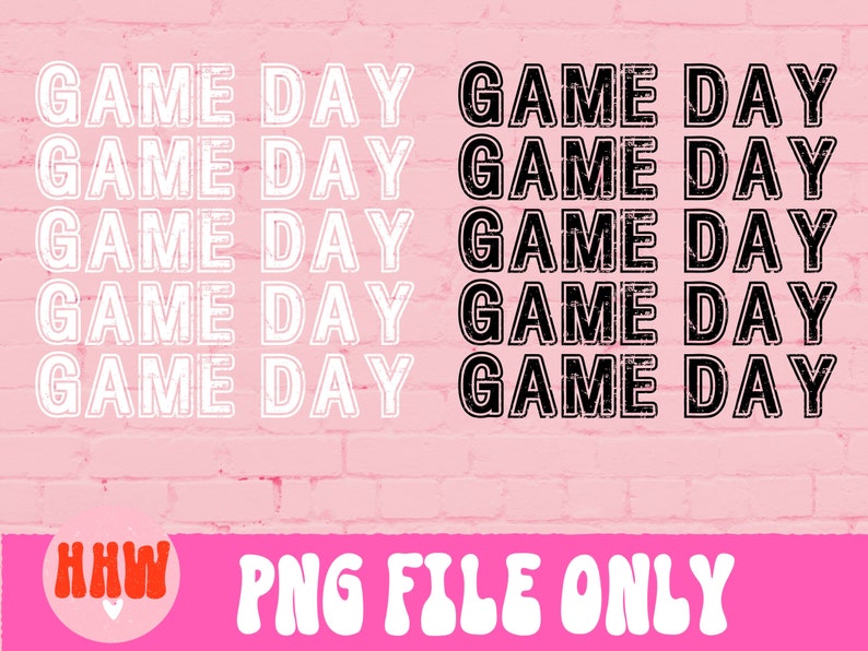 Game Day Png, Distressed Gameday Stacked PNG, Retro Font Png, Trendy ...