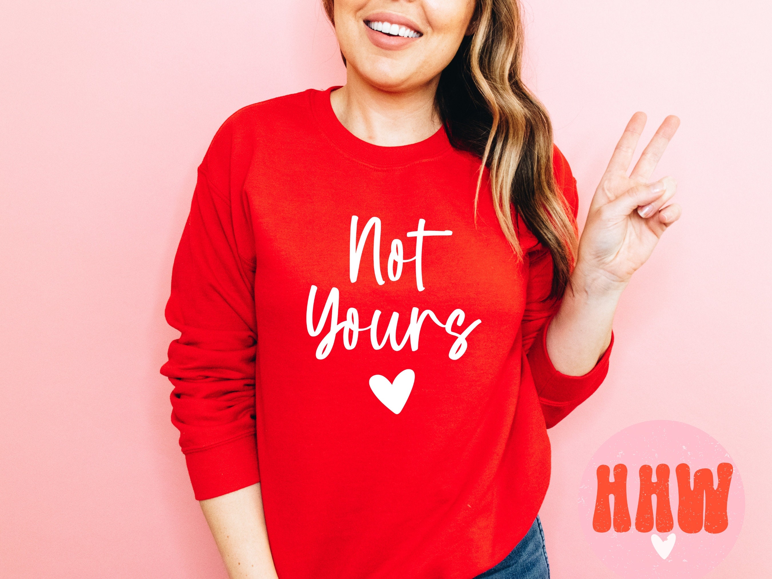 Not Yours PNG + SVG - Valentine's Day, Anti-valentines, Galentines Day ...