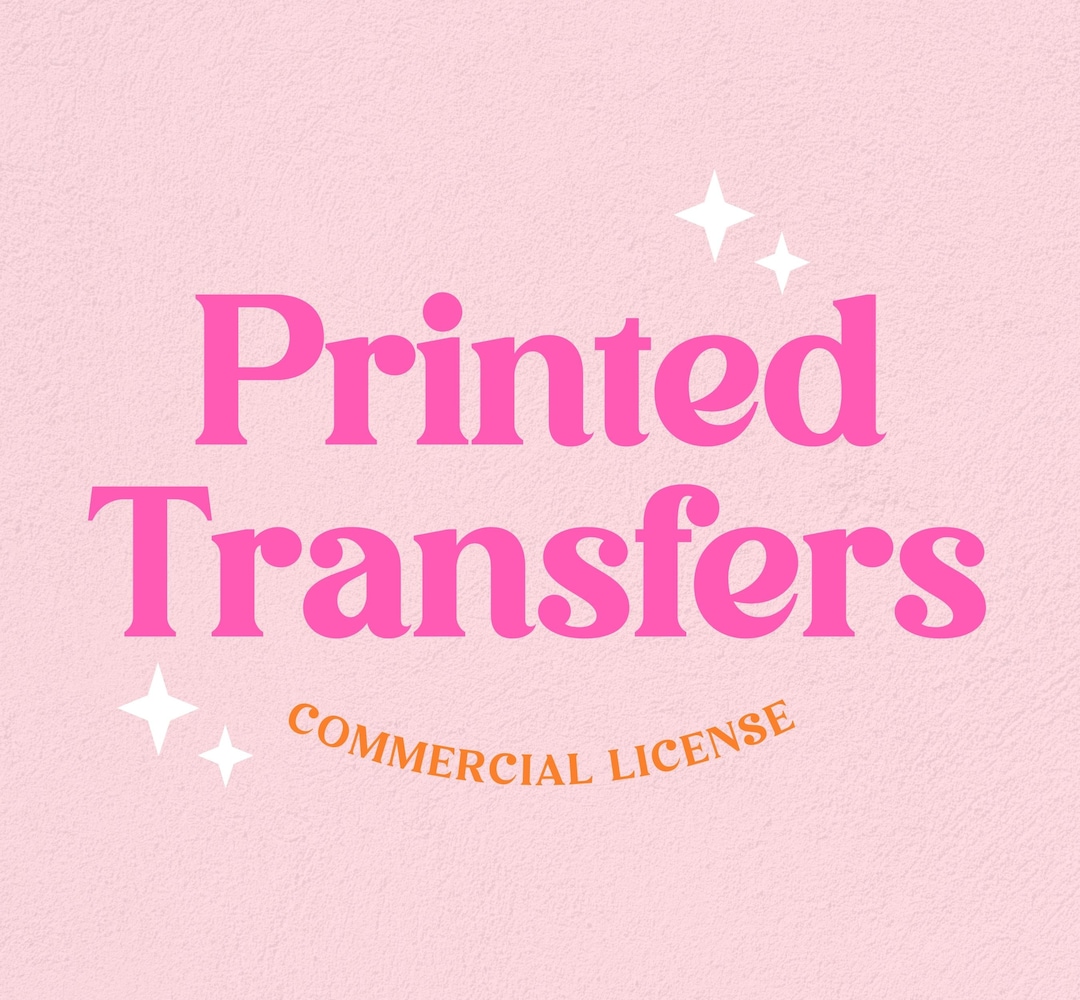 Commercial License for DTF Transfers, Printed Transfers, Sublimation ...