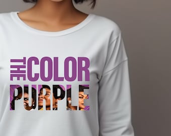 Color Purple, the Color Purple Png, PNG, DTF, Sublimation, Shug, Celie ...