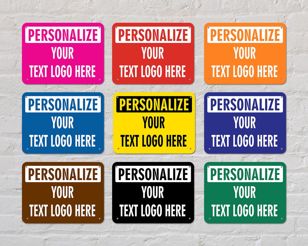 Custom Outdoor Metal Sign, Personalized Sign Basic Custom Sign With ...