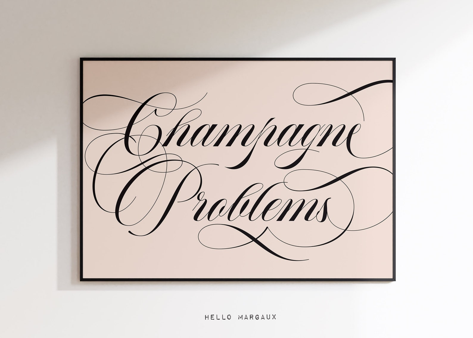 Champagne Problems Wall Art Print | Elegant Typography Quote Printable ...