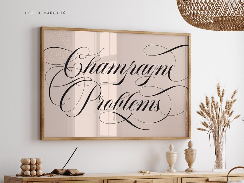 Champagne Problems Wall Art Print | Elegant Typography Quote Printable ...
