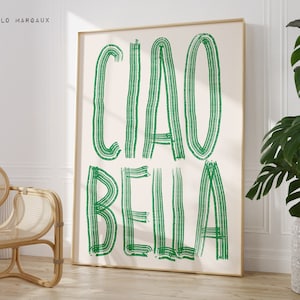 Ciao Bella Quote Wall Art Print | Italian Saying Hand Made Lettering ...