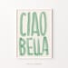 Ciao Bella Quote Wall Art Print Italian Saying Hand Made - Etsy