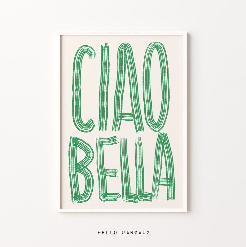 Ciao Bella Quote Wall Art Print | Italian Saying Hand Made Lettering ...