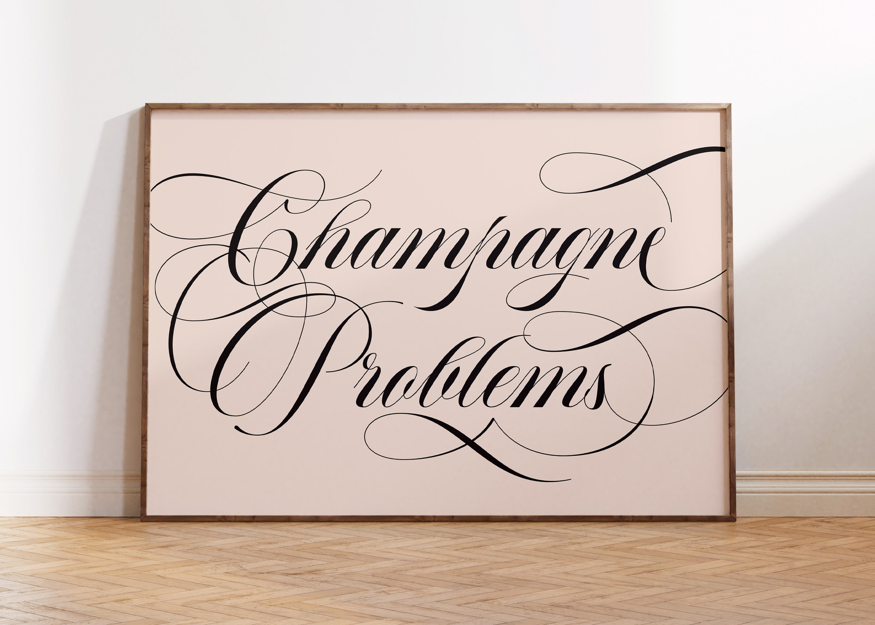 Champagne Problems Wall Art Print | Elegant Typography Quote Printable ...