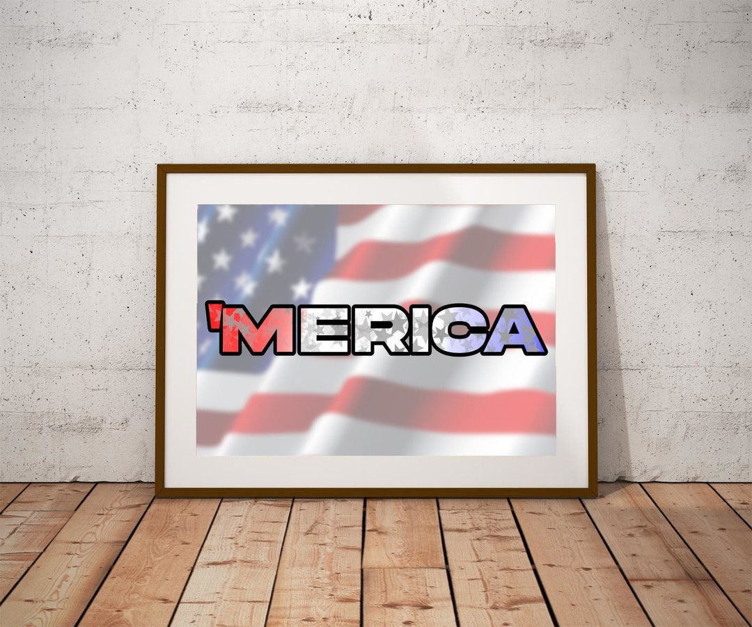 Merica Digital Art - America Funny Art Quote, Funny Quote, Patriotic ...