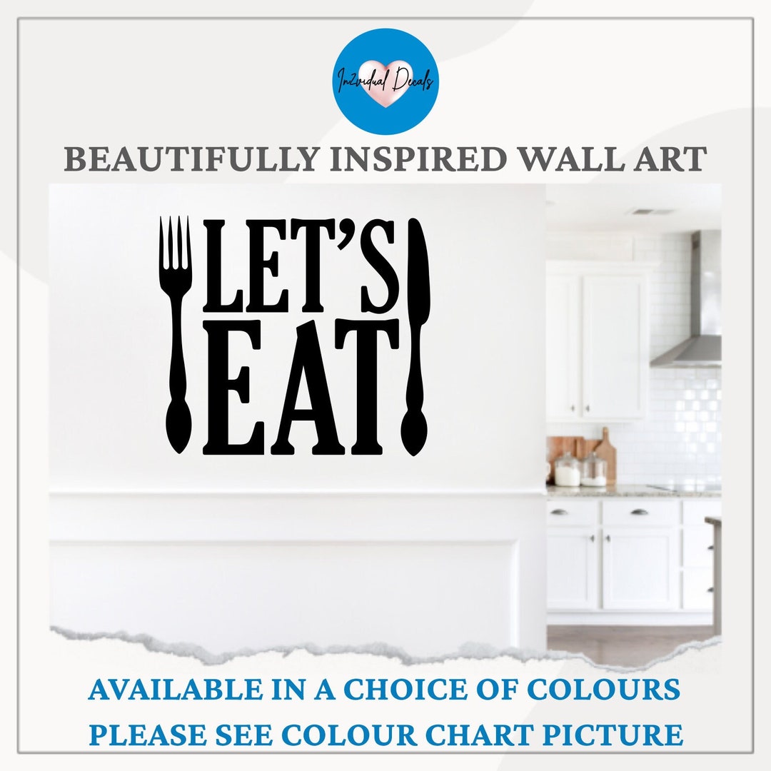 Wall Decal/sticker Matt Vinyl, Let's Eat, Kitchen Decor, Kitchen Wall ...