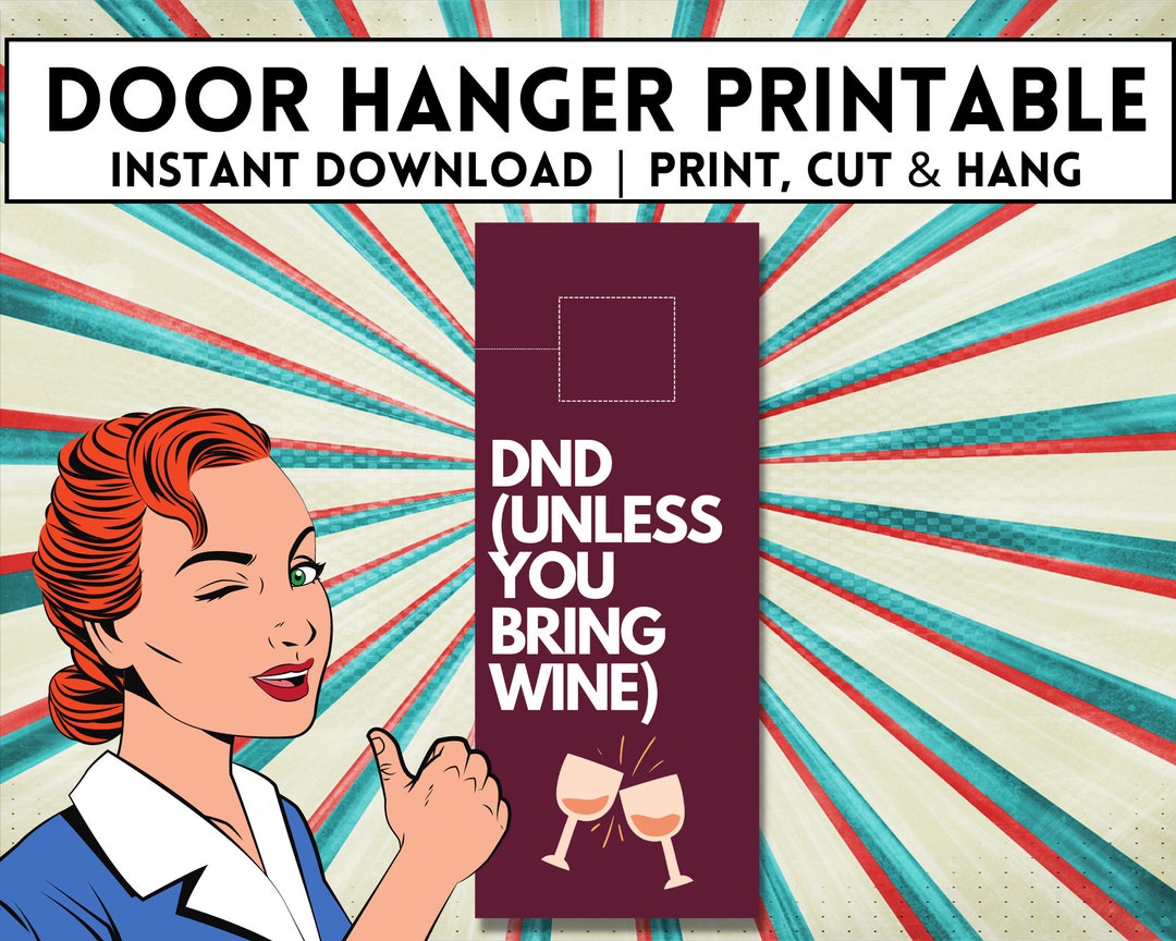 Door Hanger Printable Digital Download DND Unless You Bring Wine 10.5x4 ...