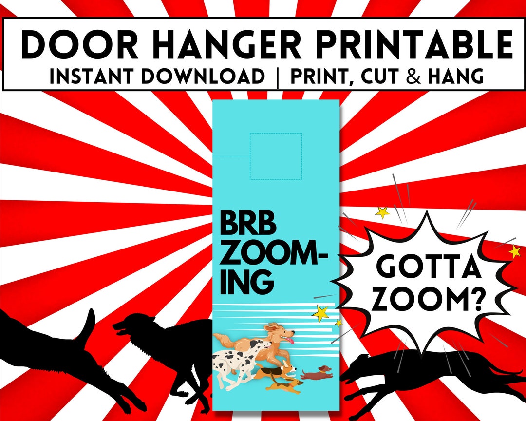 Door Hanger Printable Digital Download BRB Zooming 10.5x4.3 Inches - Etsy